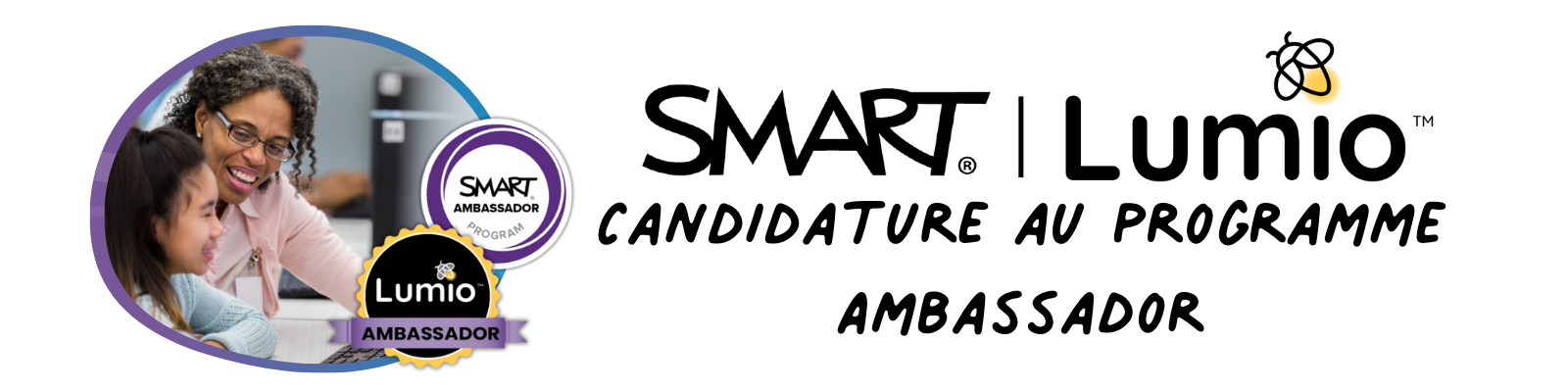 SMART | Lumio Candidature au programme de la communauté Ambassador